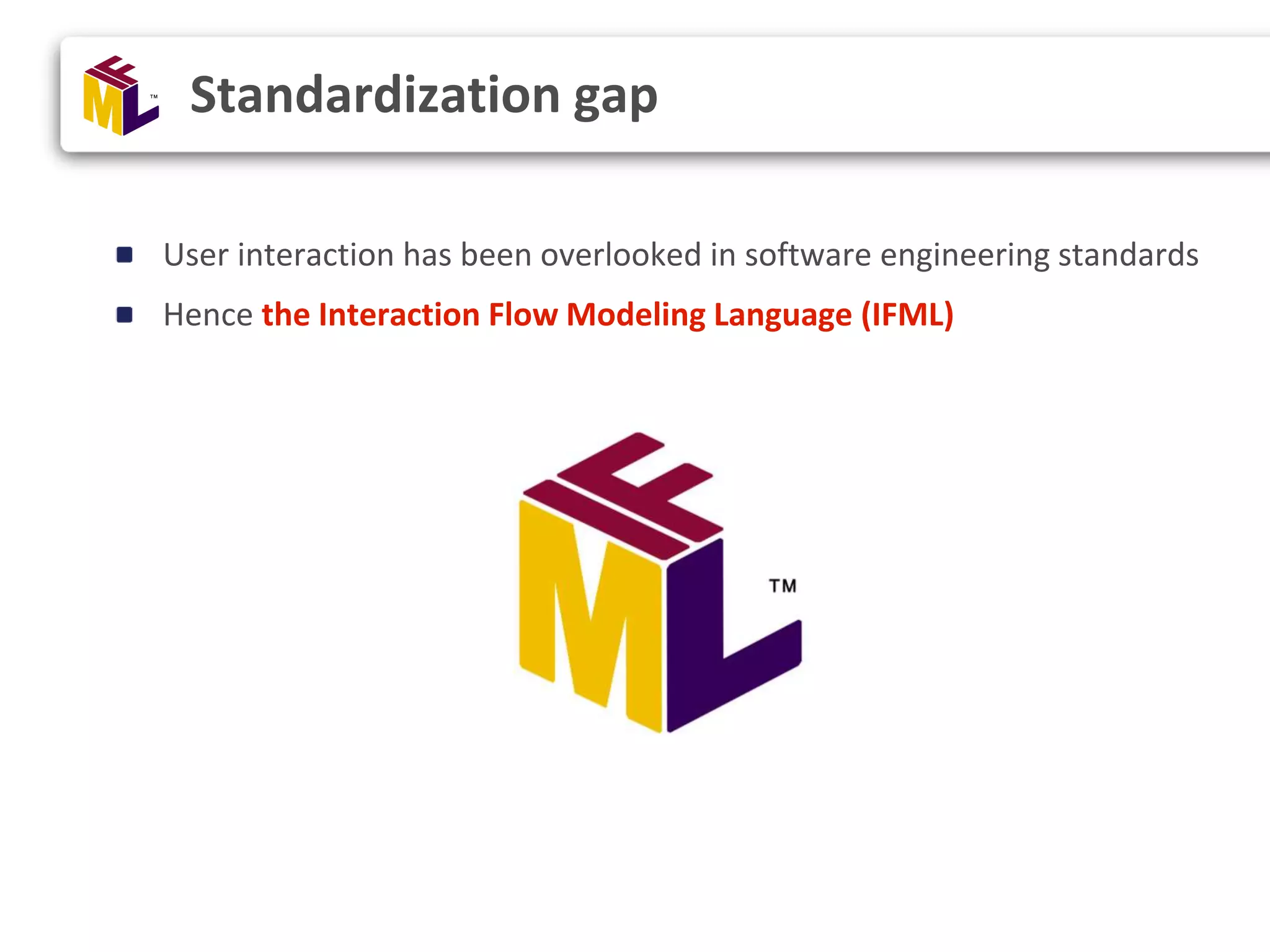 Ifml Interaction Flow Modeling Language Tutorial On Ui And Ux Modeling And Design A Standard