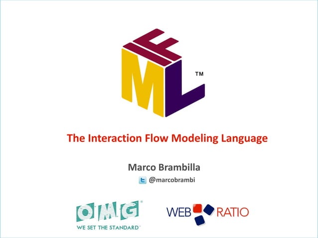 IFML - The interaction flow modeling language, the OMG standard for UI modeling. An intro | PPTX ...