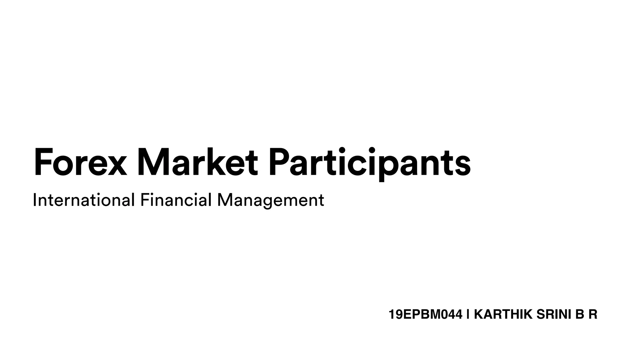 Forex Market Participants | PDF