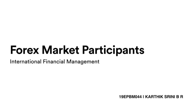 Forex Market Participants | PDF