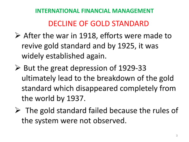 Ifm reasons for decline of gold standard | PPT