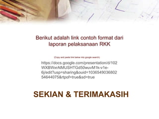 i) Format Laporan Pelaksanaan RKK.pptx