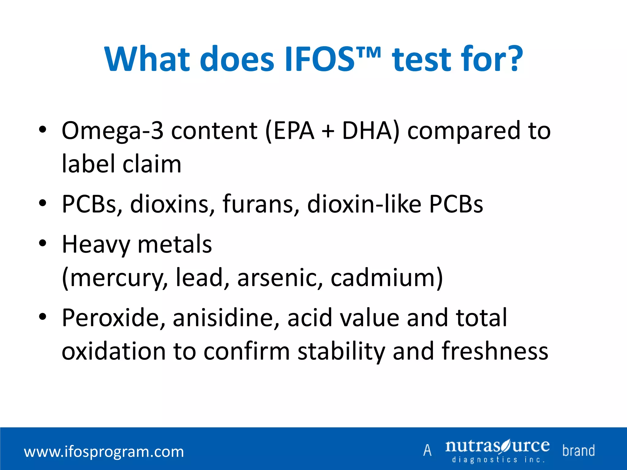 The International Fish Oil Standards (IFOS) Program: An Overview | PPTX