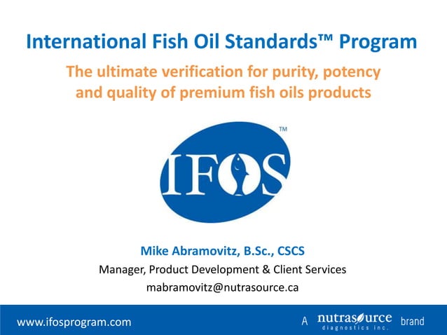 The International Fish Oil Standards (IFOS) Program: An Overview | PPTX ...