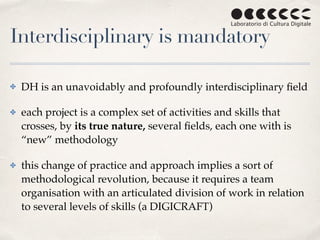 Digital History/ Heritage, Digital Public History: a Mandatory ...