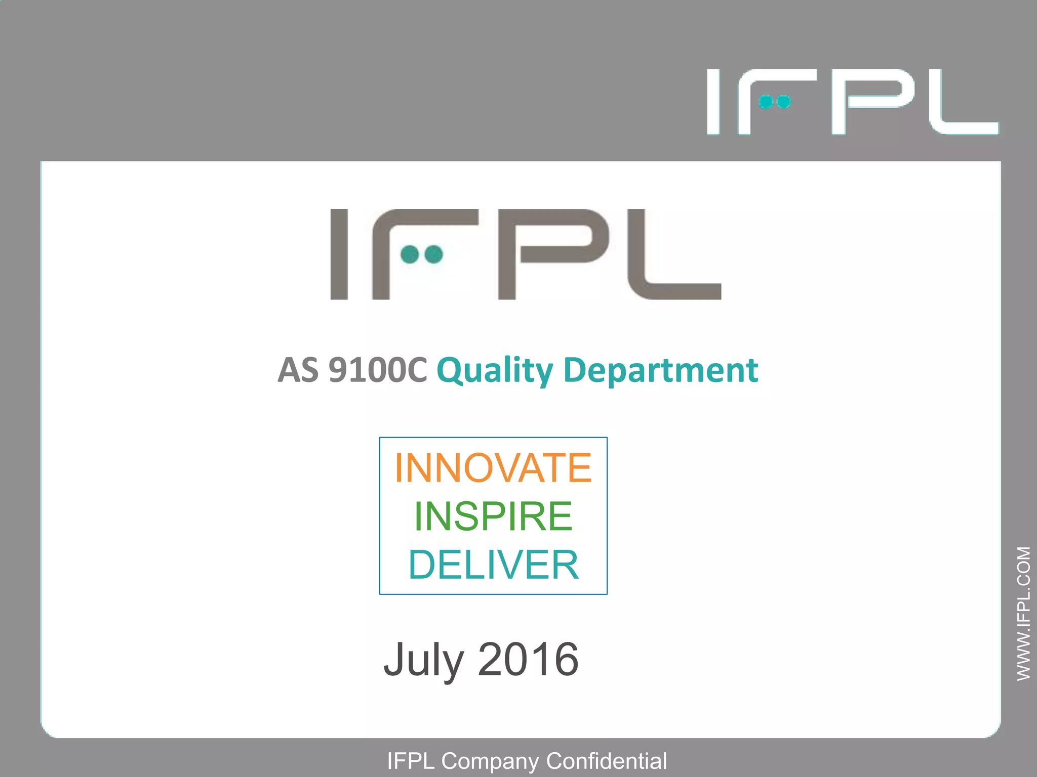 IFPL - AS9100c Quality Overview | PPT