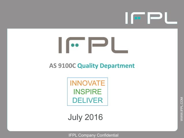 IFPL - AS9100c Quality Overview | PPT