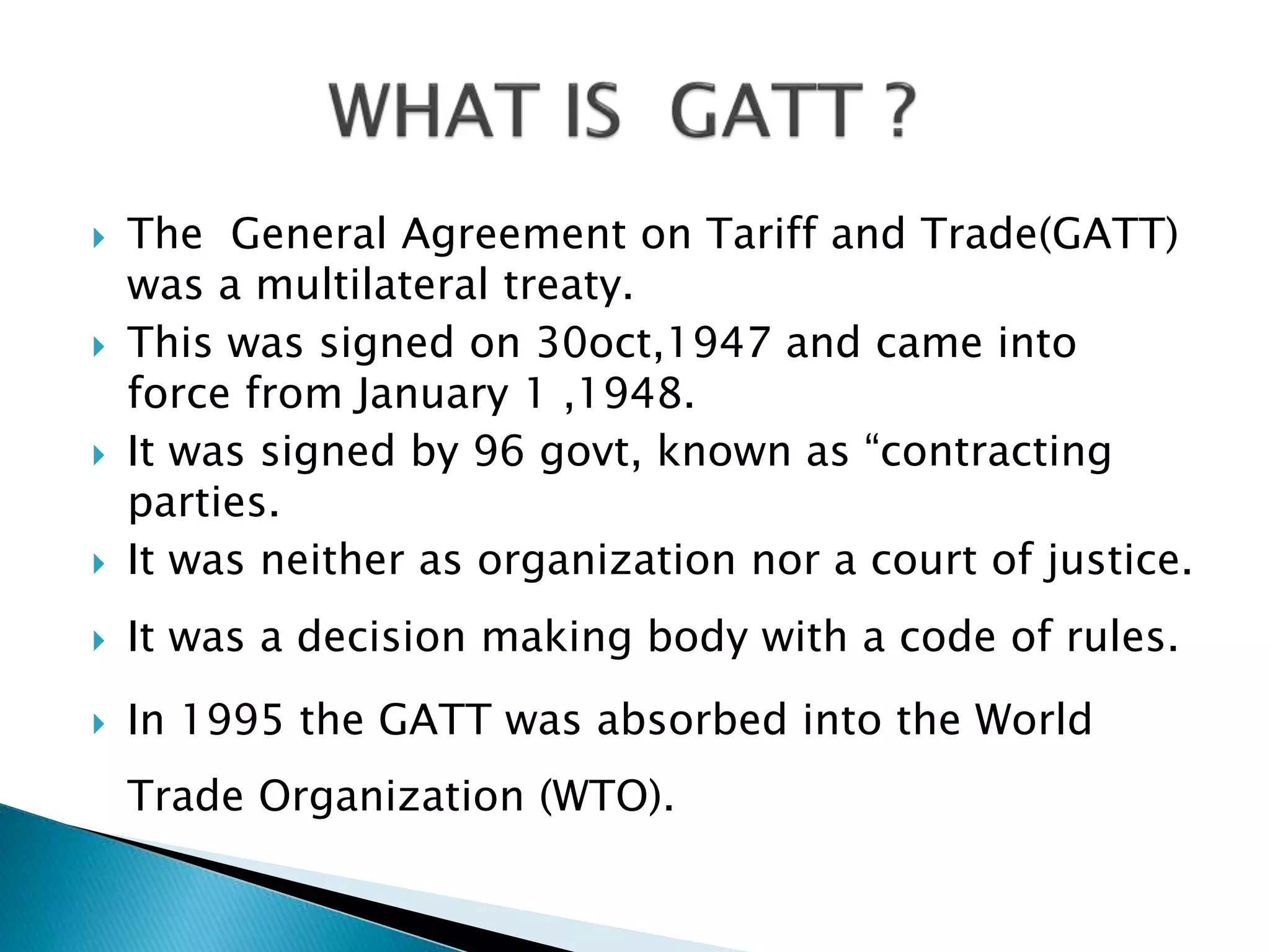 General Agreegate on tarriff and trade | PPTX