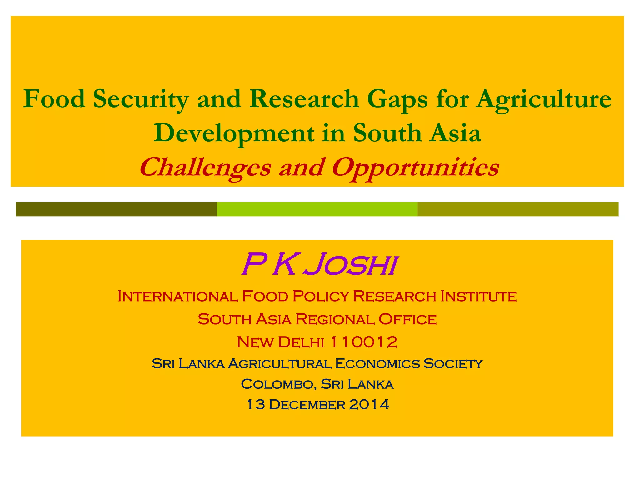 IFPRI- Food Security and Research Gaps for Agriculture Development in ...