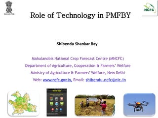 IFPRI-Role of technology in PMFBY-SS Ray | PDF