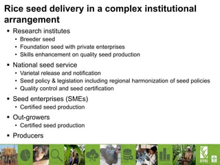 Delivering a sustainable rice seed system in a complex institutional ...
