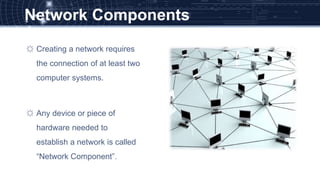 Network Components | PPT
