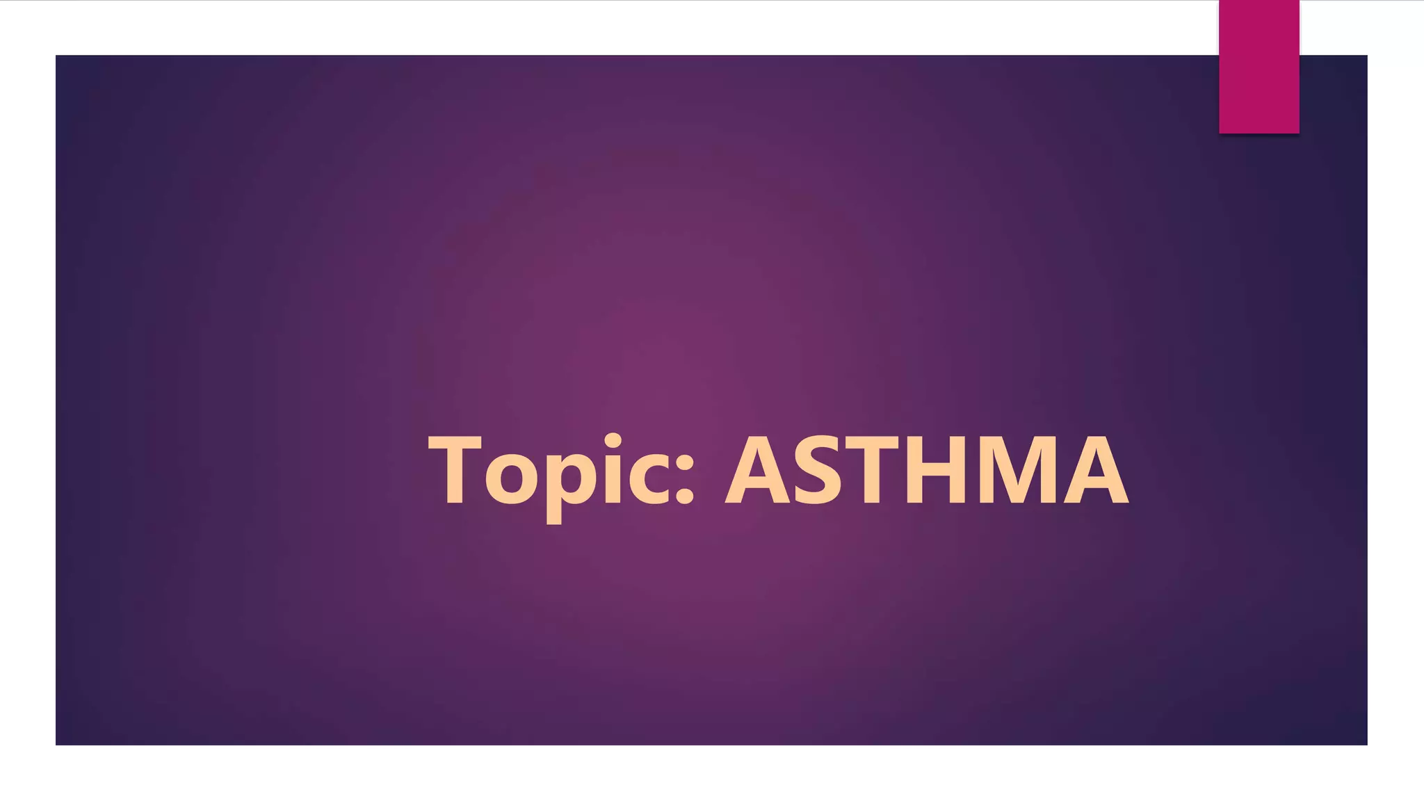 asthma | PPTX