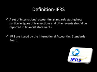 International Financial Reporting Standards- IFRS | PPT