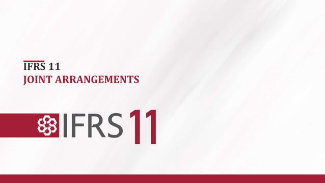 IFRS 11 Joint Arrangements | PPTX