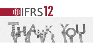 IFRS 12 disclosure of interest in other entities | PPTX