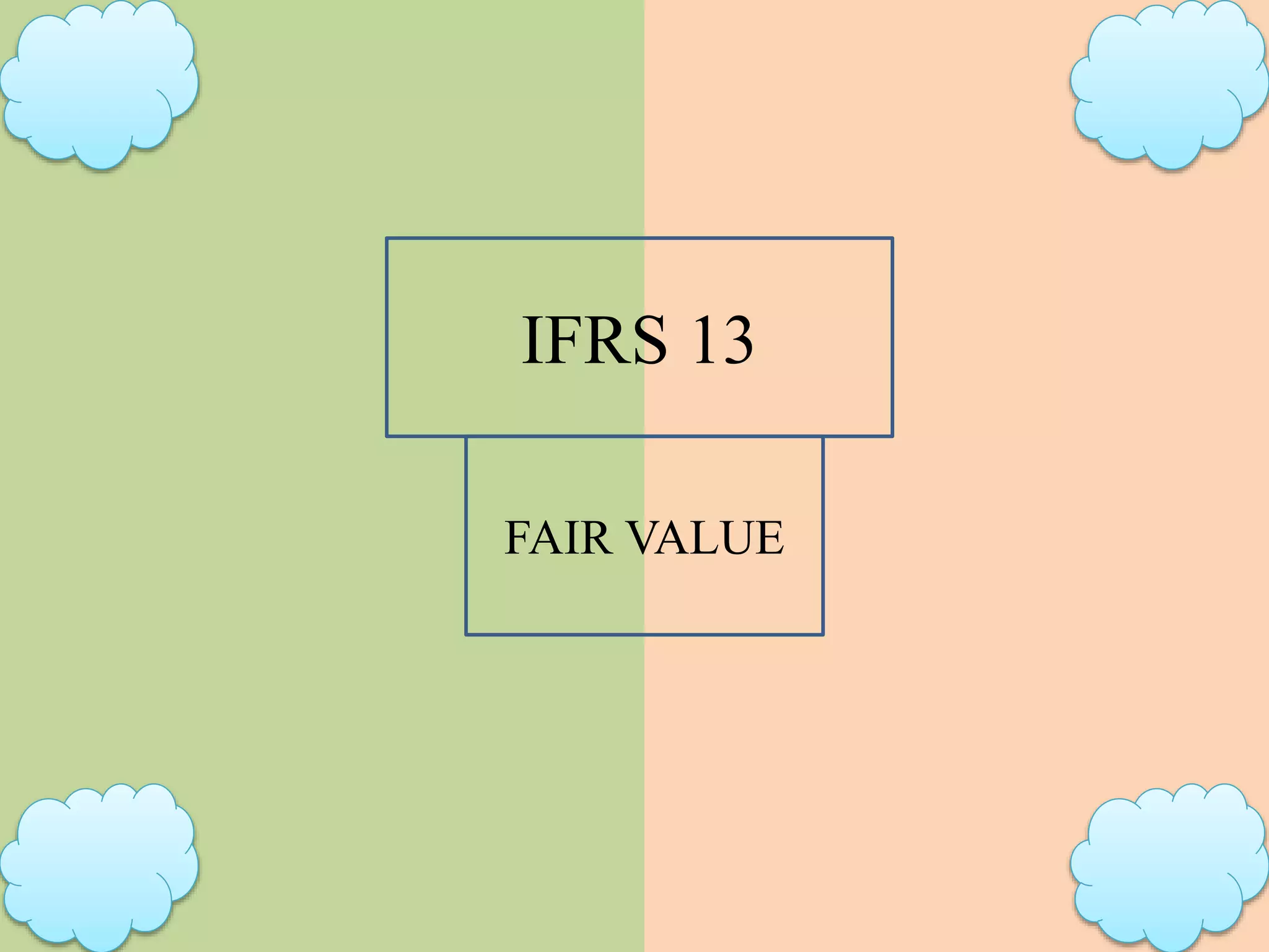 Ifrs 13 | PPTX