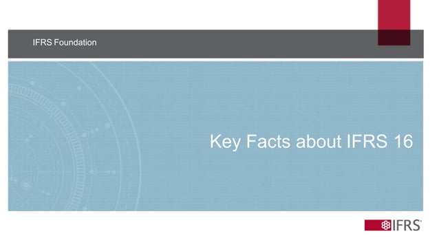 IFRS 16 - Presentation basics to intermediate level | PPTX