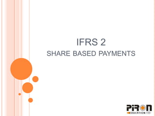 IFRS 2 - share-based payment | PPTX
