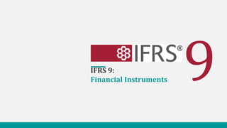 IFRS 9 financial instruments Overview | PDF