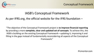 IFRS Conceptual Framework - Free IFRS Course - Module 1 | PPT
