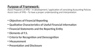 IFRS Framework -Guiding principles for international accounting standards.pptx