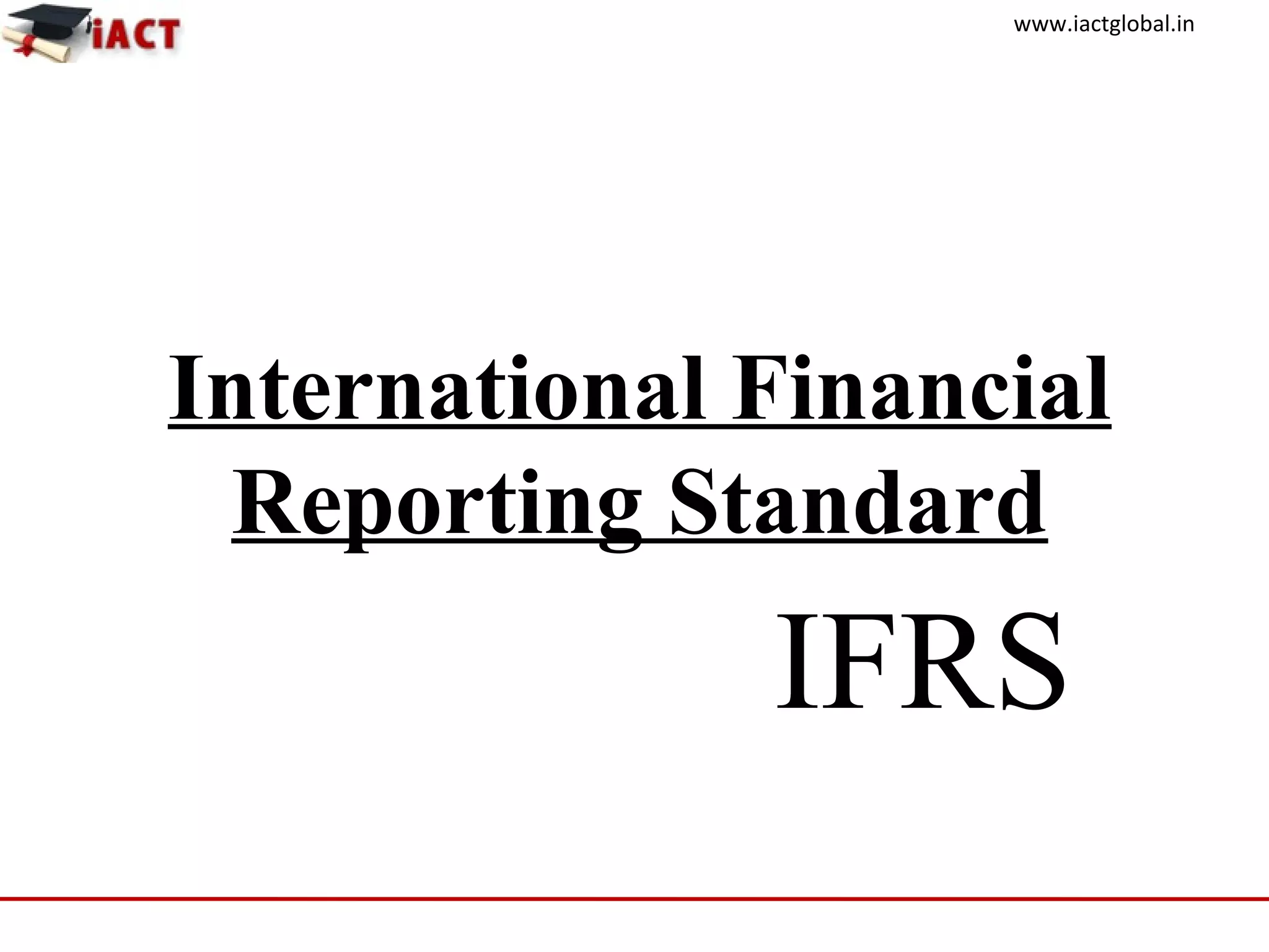 IFRS - IACT Global | PPT