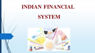 Indian Financial System | PPT