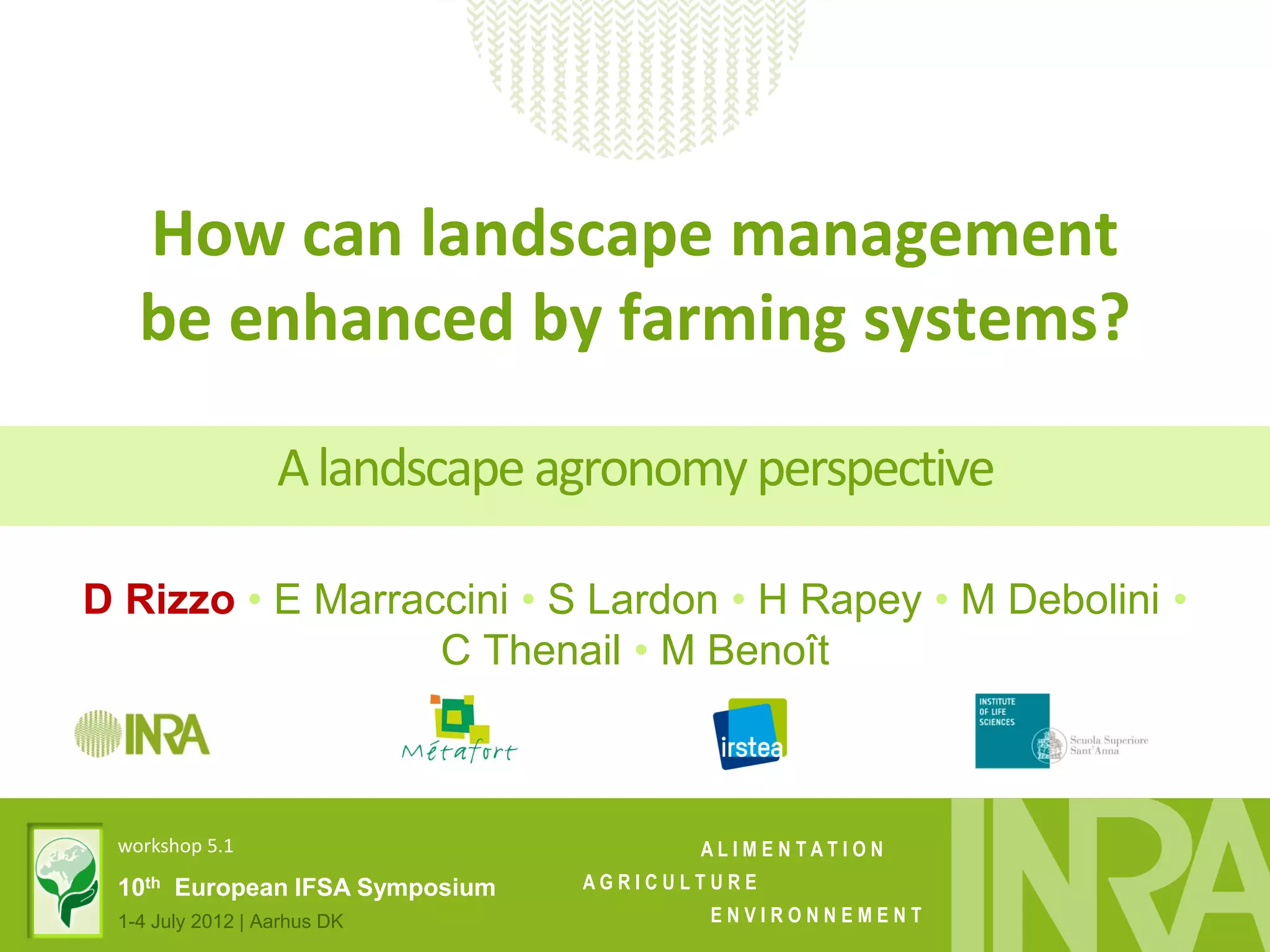 How can landscape management be enhanced by farming systems? A ...