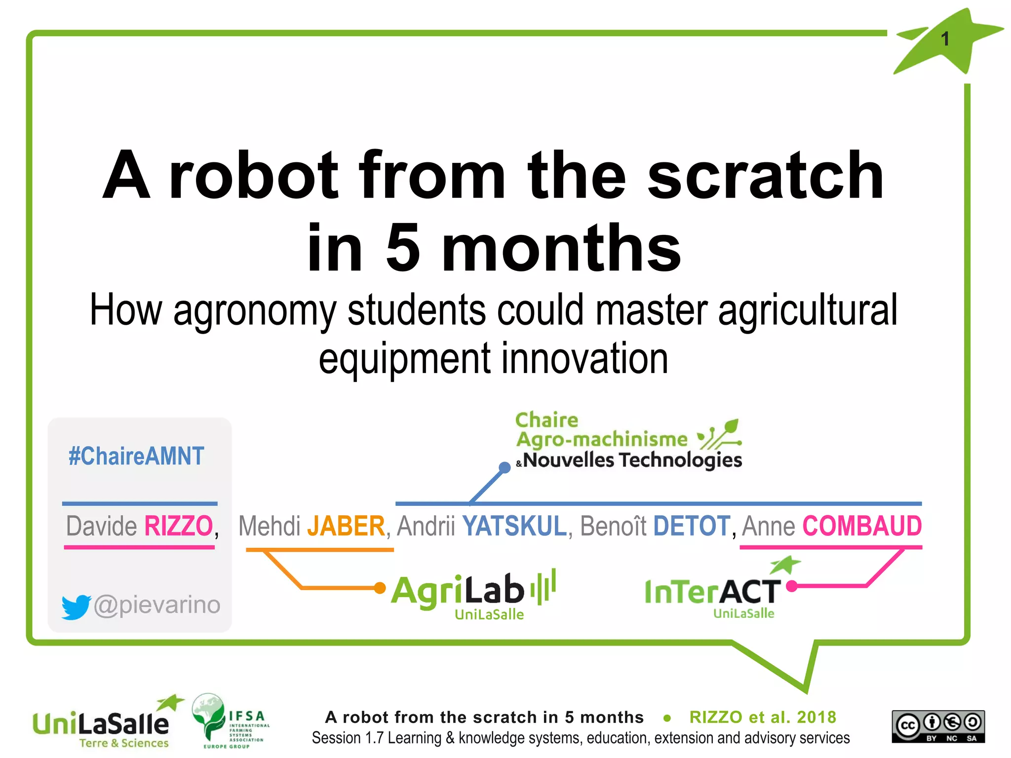 A robot from the scratch in 5 months. How agronomy students could ...