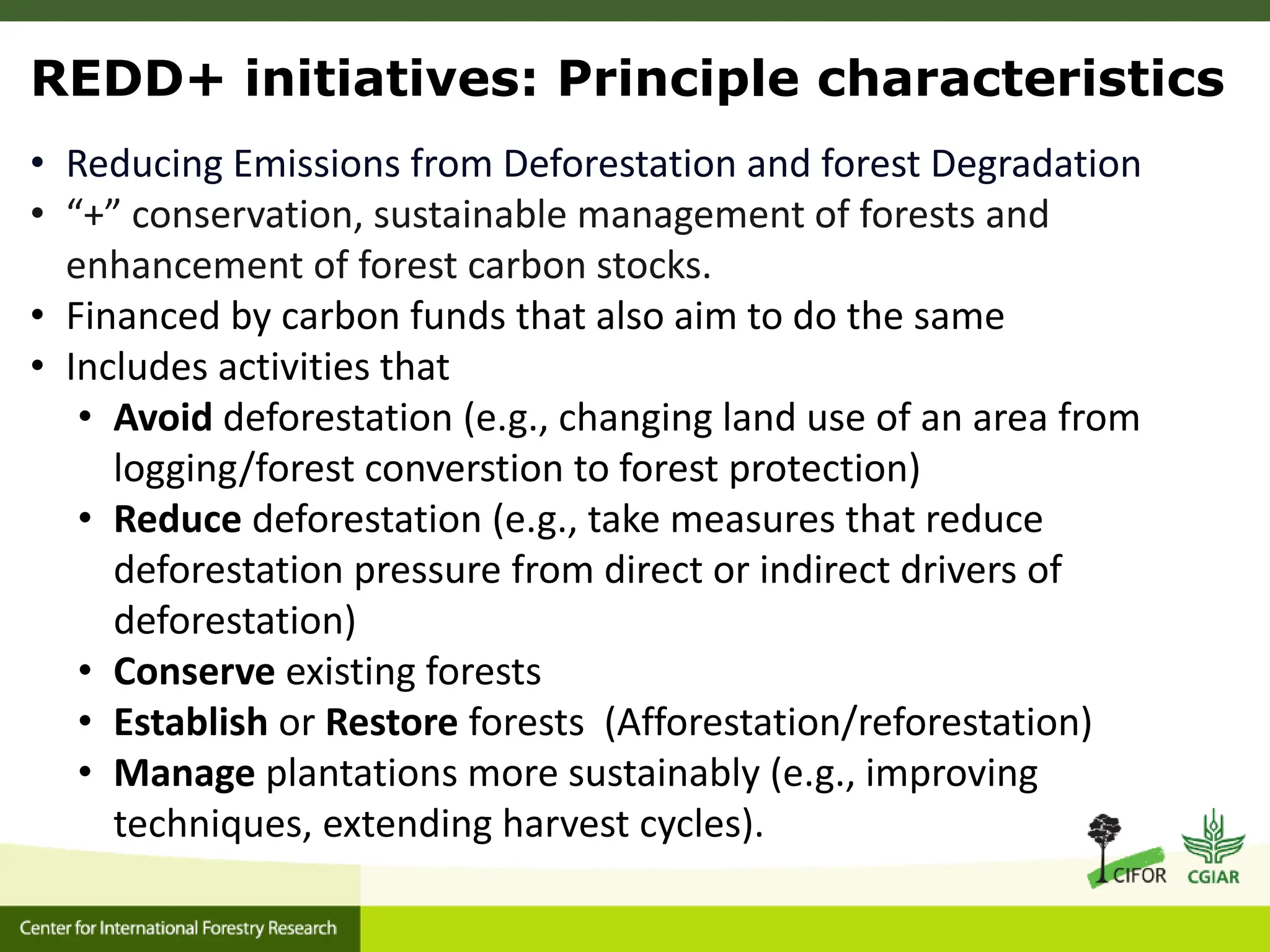 The role of forest in climate change mitigation: Introduction to REDD+ ...