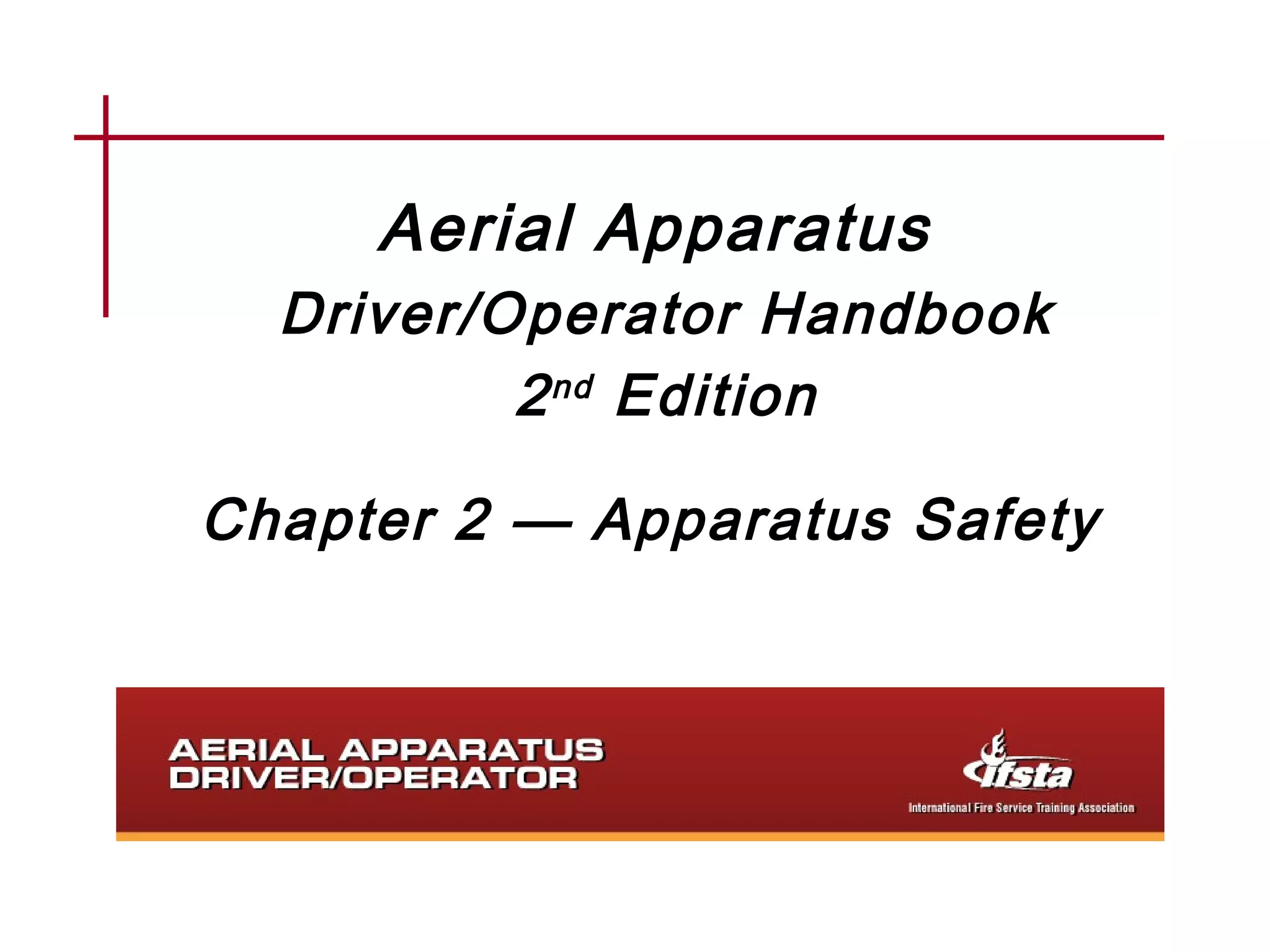 IFSTA Aerial apparatus driver-operator handbook 2Ed ch 02 Apparatus ...