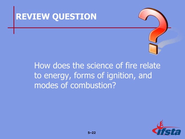 ifsta_ch_5_fire_behavior.ppt | Chemistry | Science