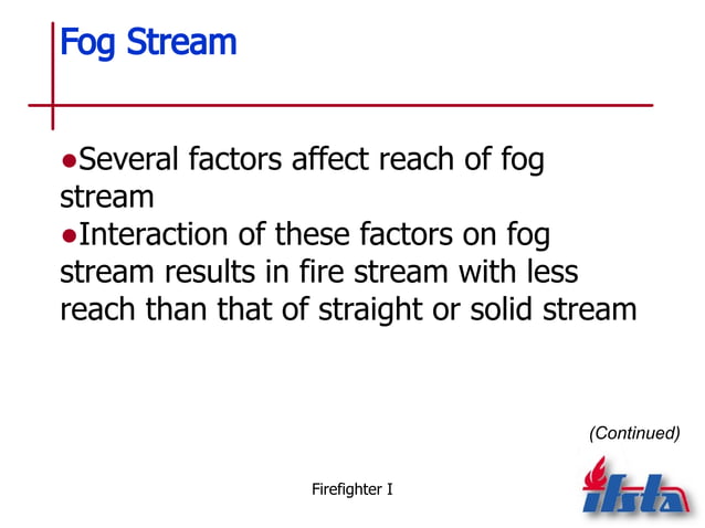 IFSTA Chapter 14 Fire Streams for Firefighting | PPTX