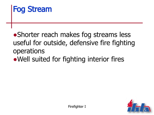 IFSTA Chapter 14 Fire Streams for Firefighting | PPTX
