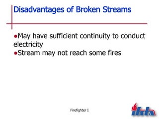 IFSTA Chapter 14 Fire Streams for Firefighting | PPTX