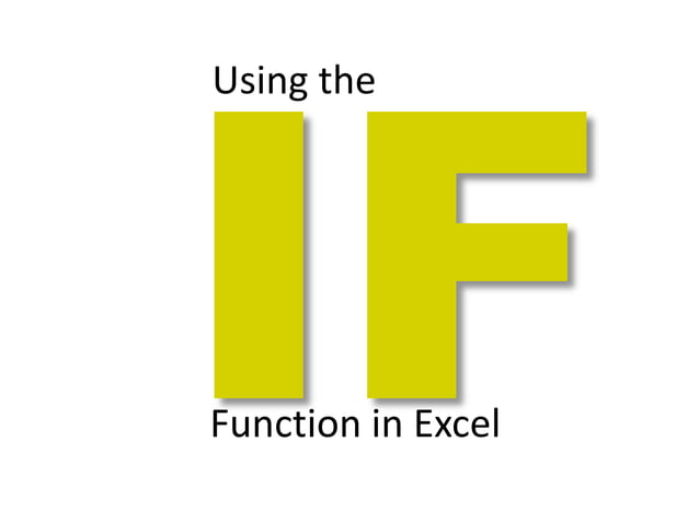Using the IF Function in Excel | PDF