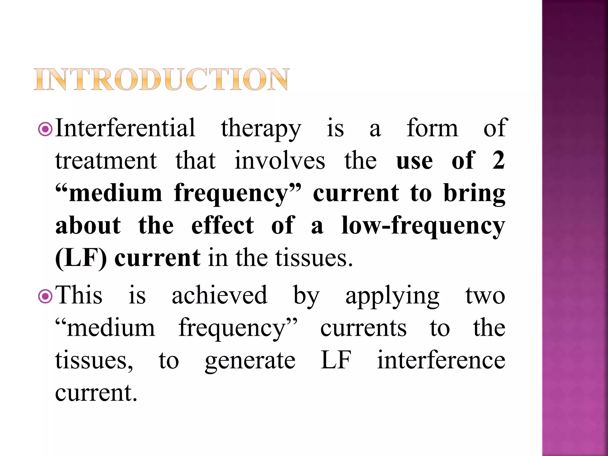 Interferential Therapy (IFT) | PPTX