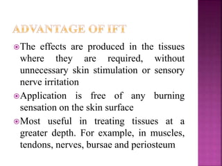Interferential Therapy (IFT) | PPTX