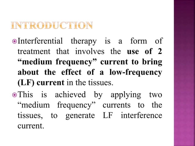 Interferential Therapy (IFT) | PPTX