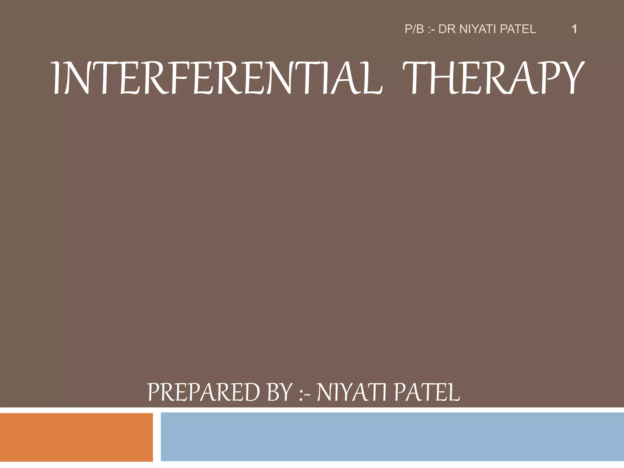 Interferential Therapy (IFT).Class.pptx