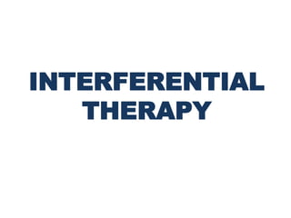 physiological effects of IFT in pain mechanism | PPTX