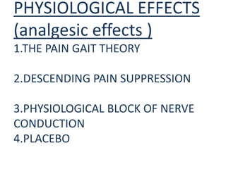 physiological effects of IFT in pain mechanism | PPTX