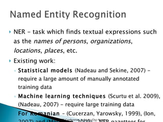 Named Entity Recognition for Romanian | PPT | Databases | Computer Software and Applications