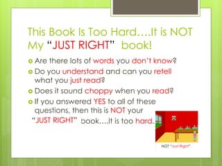 Finding a "JUST RIGHT" book | PPTX