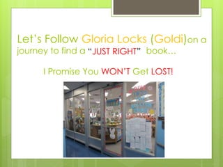 Finding a "JUST RIGHT" book | PPT