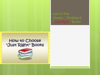 Just Right Books Powerpoint