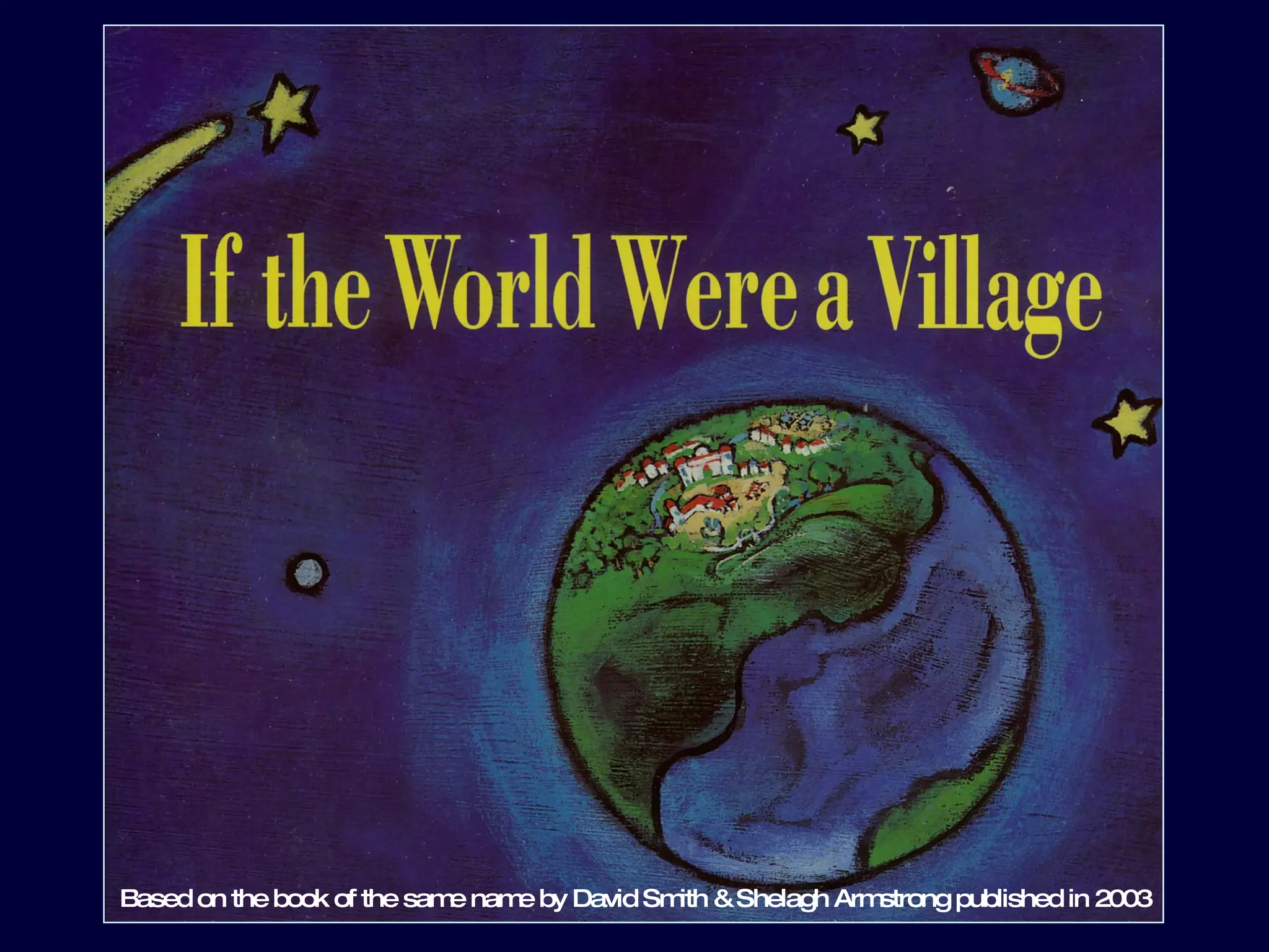 If The World Were A Village | PPT