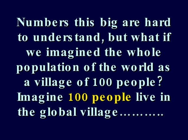 If The World Were A Village | PPT