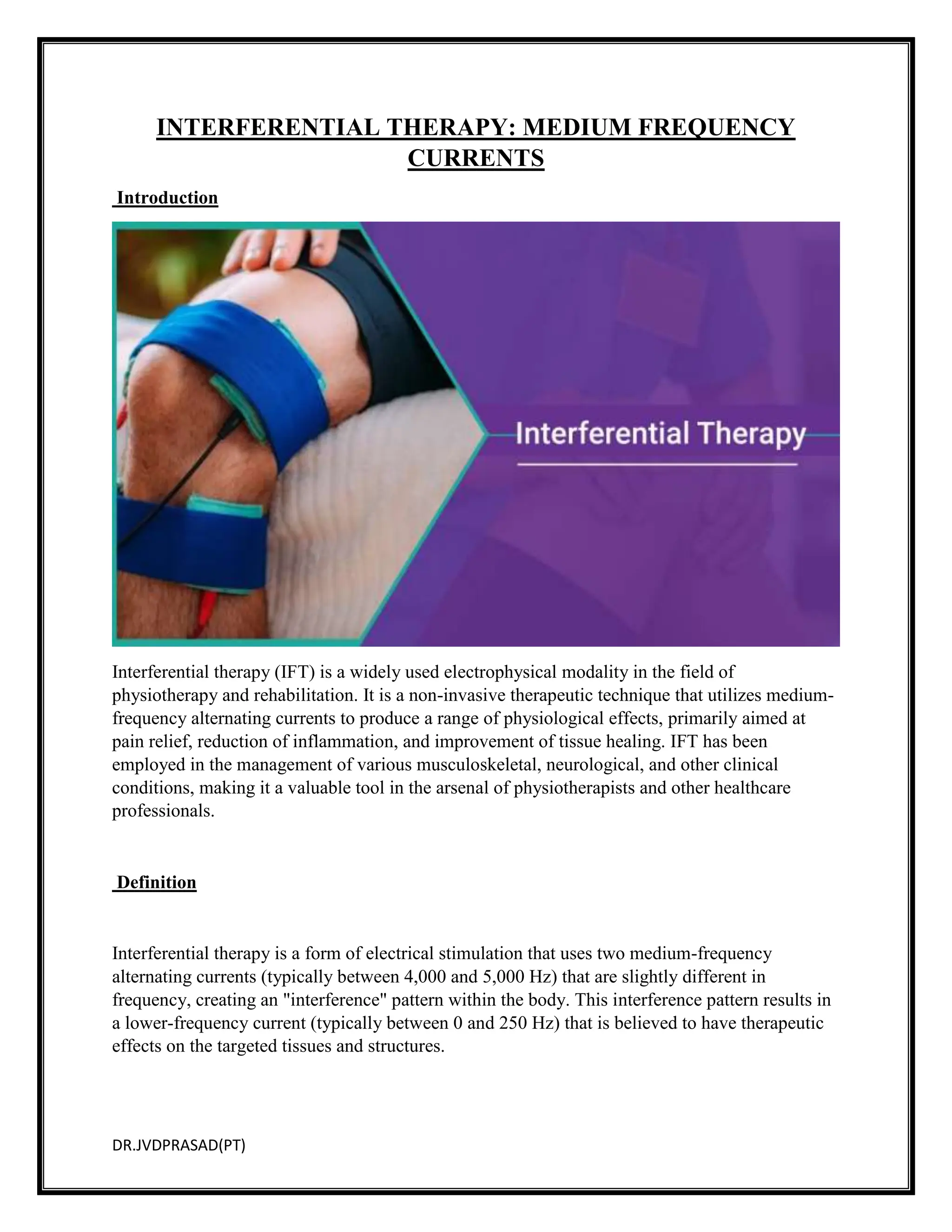 IFT -INTERFERENTIAL THERAPTY- MEDIUM FREQUENCY CURRENTS | DOCX